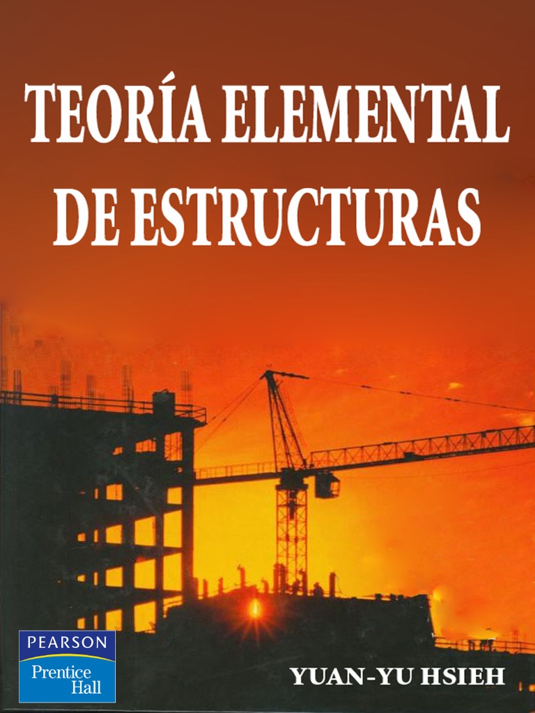 Teoria Elemental de Estructuras - Yuan Yu Hsieh PDF | PDF