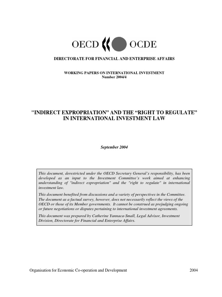 "Indirect Expropriation" and The "Right To Regulate" in International ...