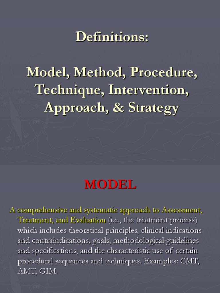 Definitions: Model, Method, Procedure, Technique, Intervention ...