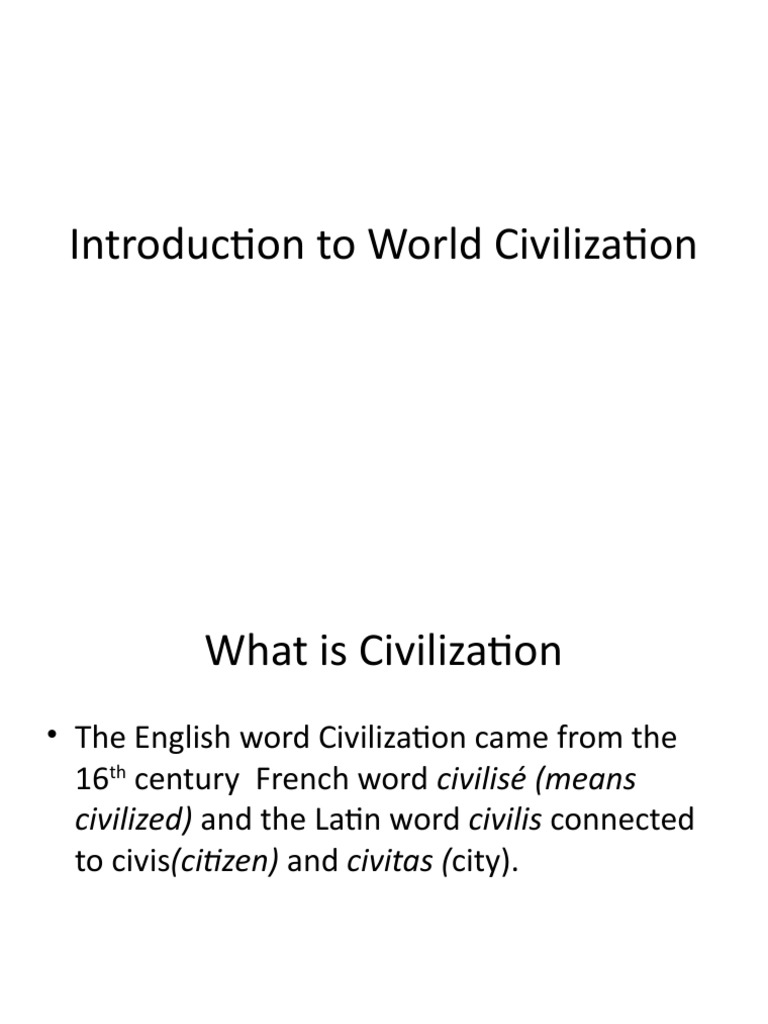 Introduction To World Civilization | PDF | Civilization | Paleolithic