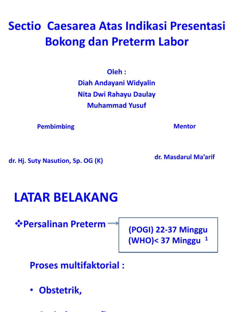Sectio Caesarea Atas Indikasi Presentasi Bokong Dan Preterm | PDF