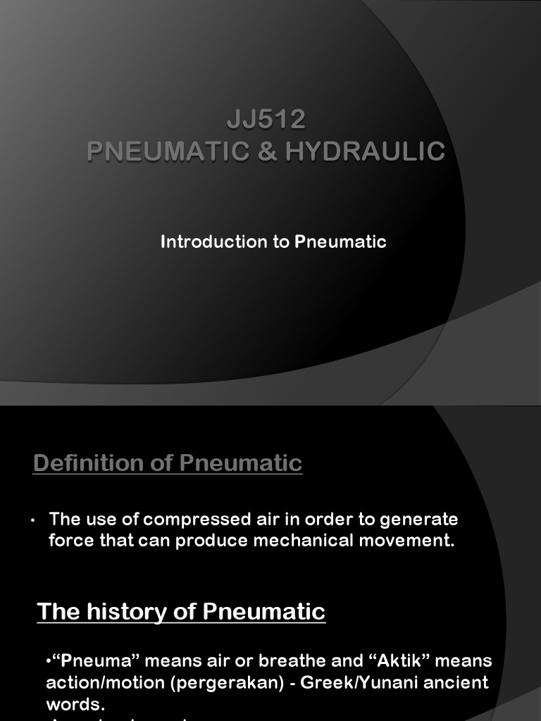 DJJ5123 Introduction of Pneumatic | PDF | Pneumatics | Pascal (Unit)