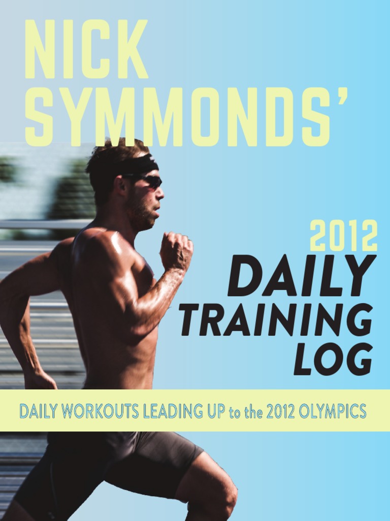 Nick Symmonds 2012 Daily Training Log Ebook PDF | PDF | Physical Exercise | Recreation