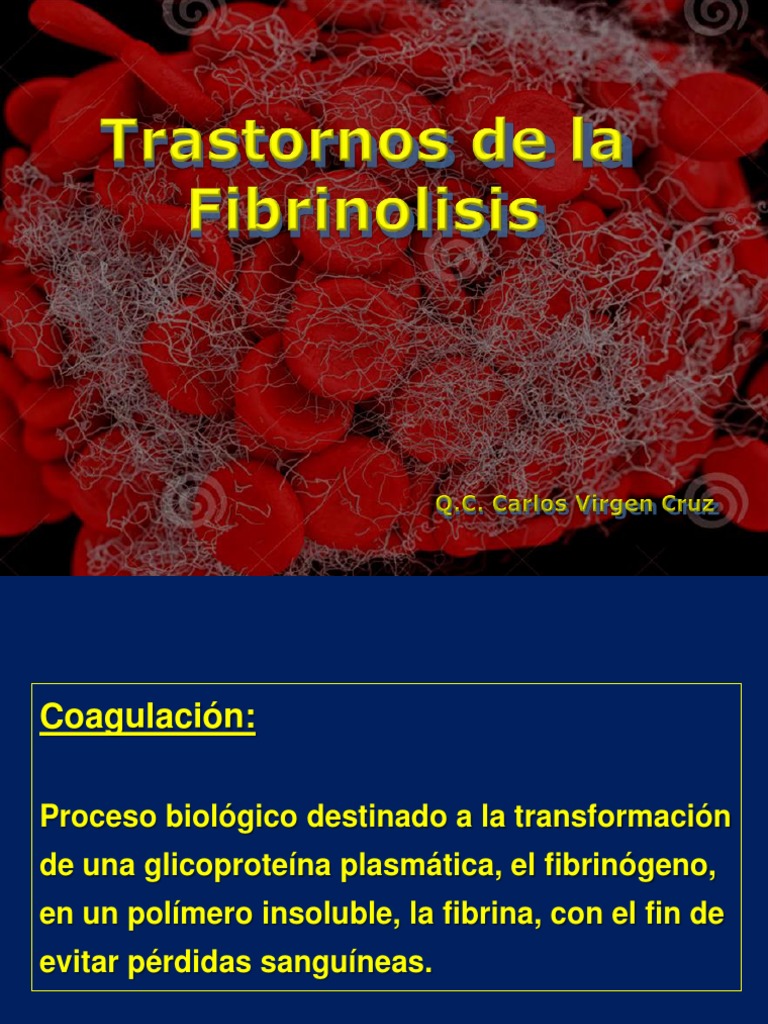 Fibrinolisis | PDF | Coagulación | Hemostasia