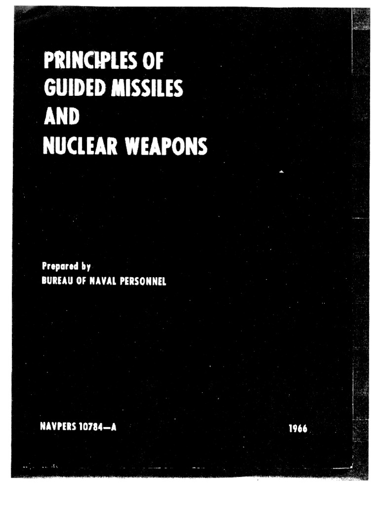 Principles of Guided Missiles and Nuclear Weapons | PDF