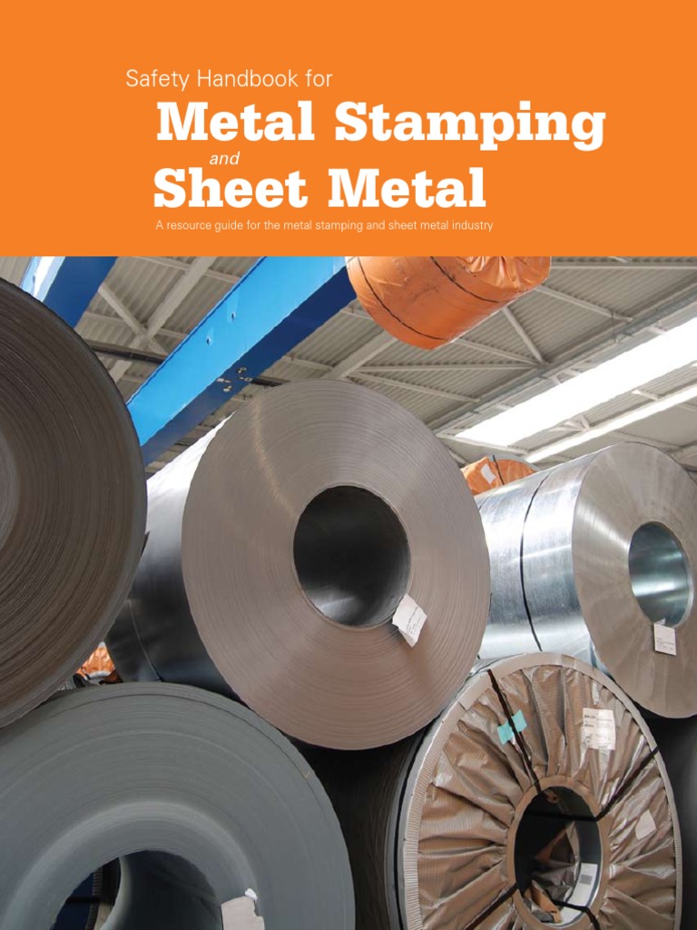 Metal Stamping Sheet Metal: Safety Handbook For | PDF | Employment ...
