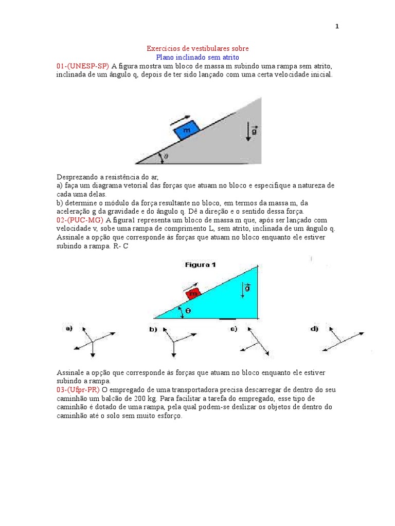 Exercícios Plano Inclinado Sem Atrito | PDF | Massa | Atrito Exercícios Plano Inclinado Sem Atrito | PDF | Massa | Atrito