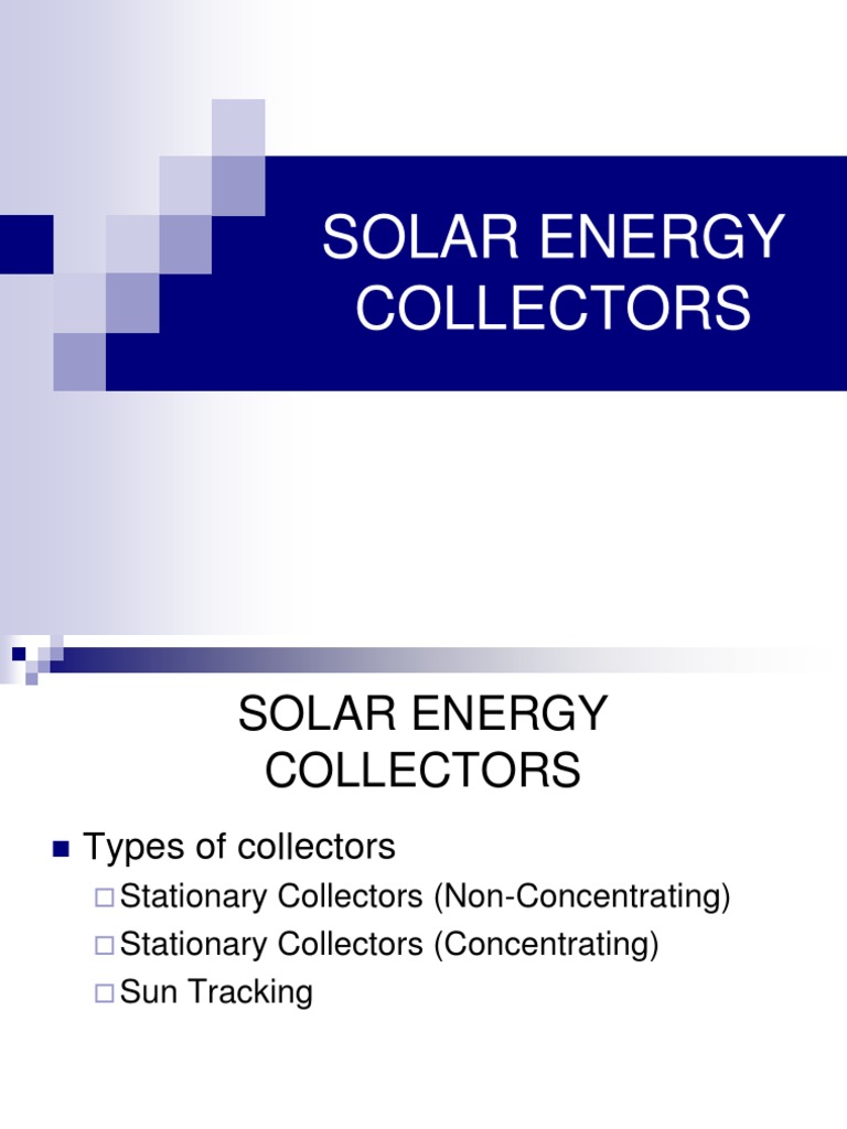 Types of Solar Energy Collectors | PDF | Glass Applications | Bodies Of ...