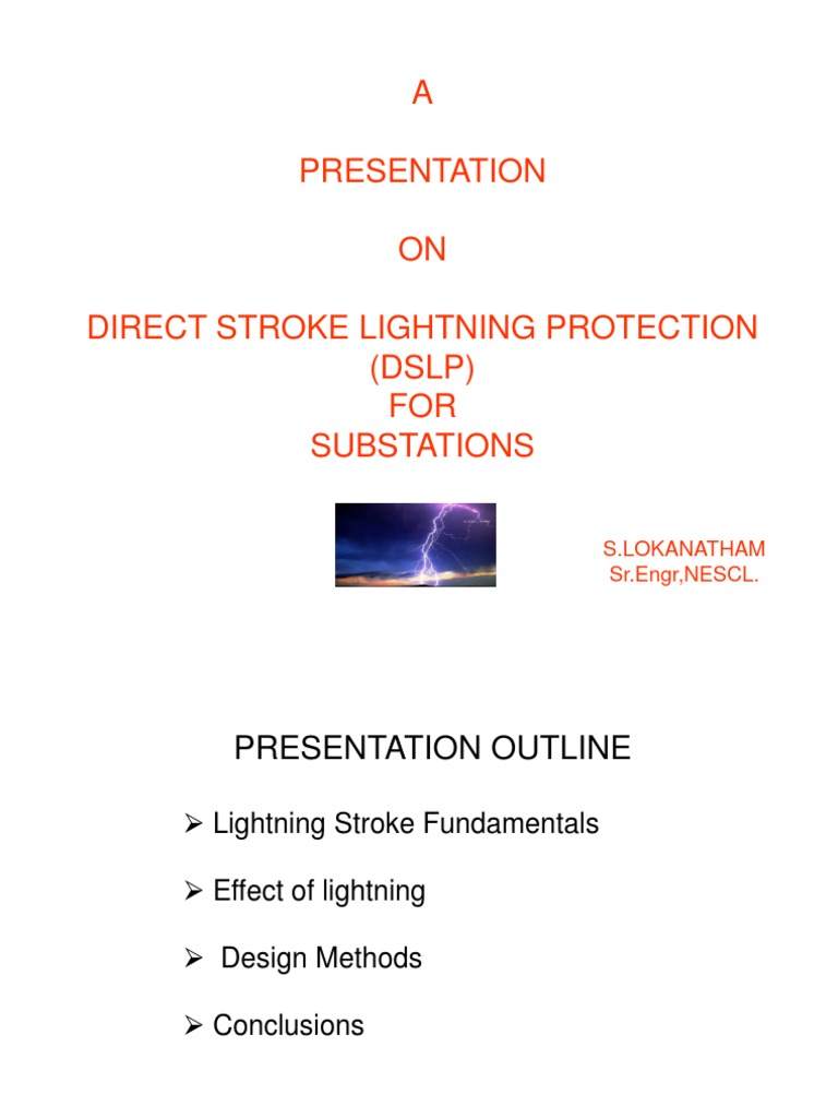 A Presentation ON Direct Stroke Lightning Protection (DSLP) FOR ...