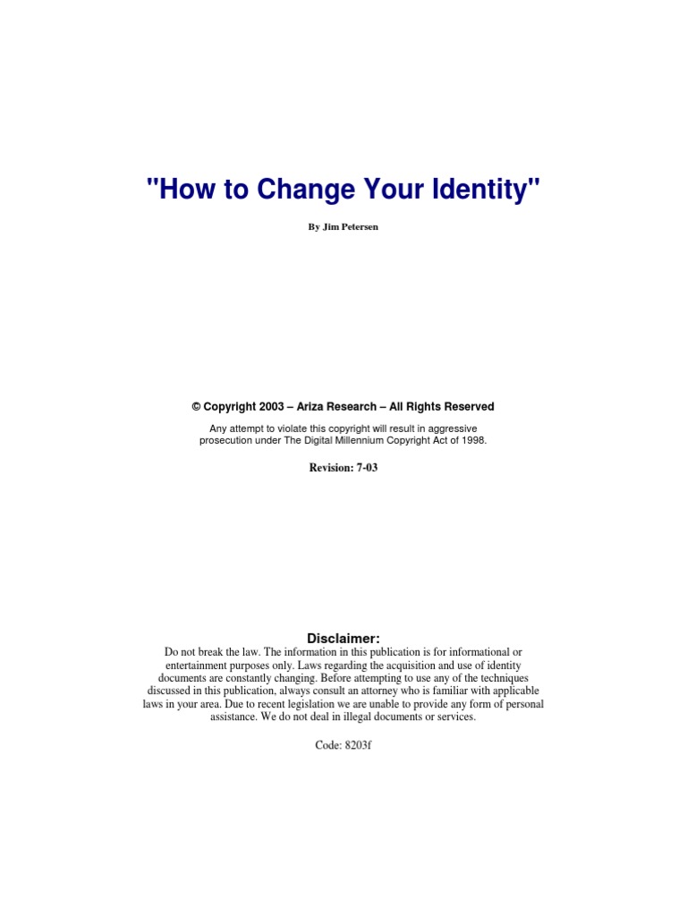 "How To Change Your Identity": by Jim Petersen | PDF | Identity Theft ...
