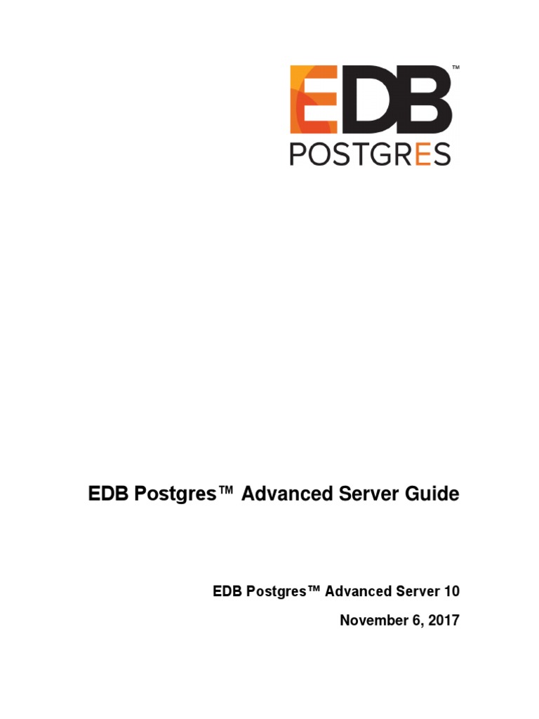 EDB Postgres Advanced Server Guide v10 | PDF | Postgre Sql | Data Management Software