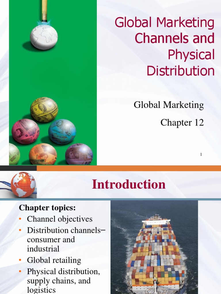 Global Marketing Channels and Physical Distribution | PDF ...