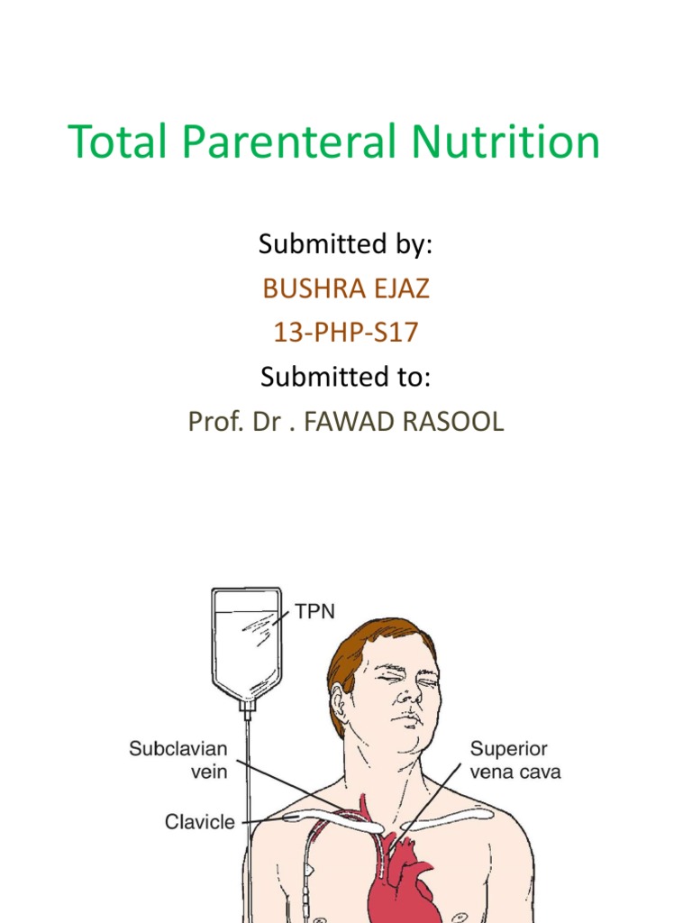 Total Parenteral Nutrition | PDF | Health Sciences | Medical Specialties