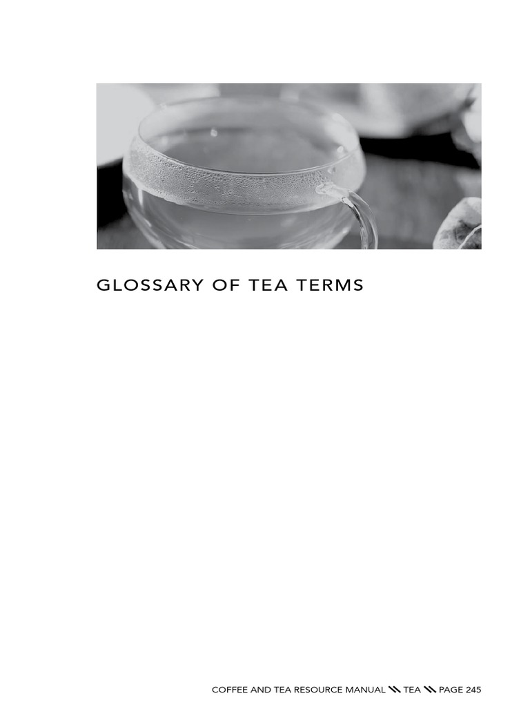 Glossary of Tea Terms | PDF | Tea | Hot Drinks