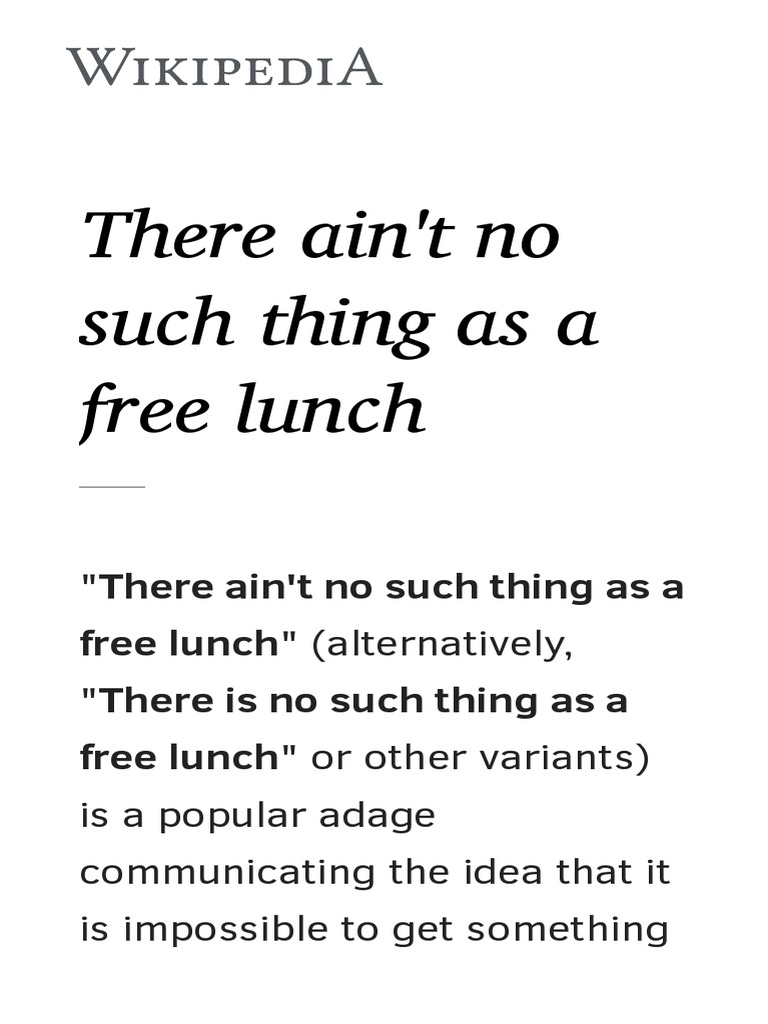 There Ain't No Such Thing as a Free Lunch | Economics | Economies