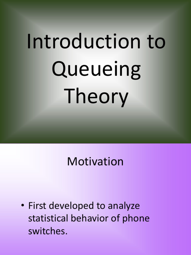 Introduction To Queueing Theory | PDF | Poisson Distribution | Teaching ...