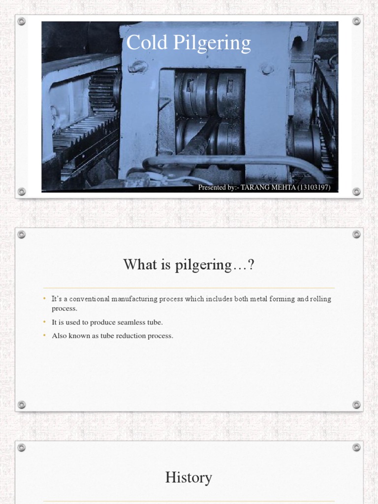 Cold Pilgering: A Concise Overview of the History, Principles, Benefits ...