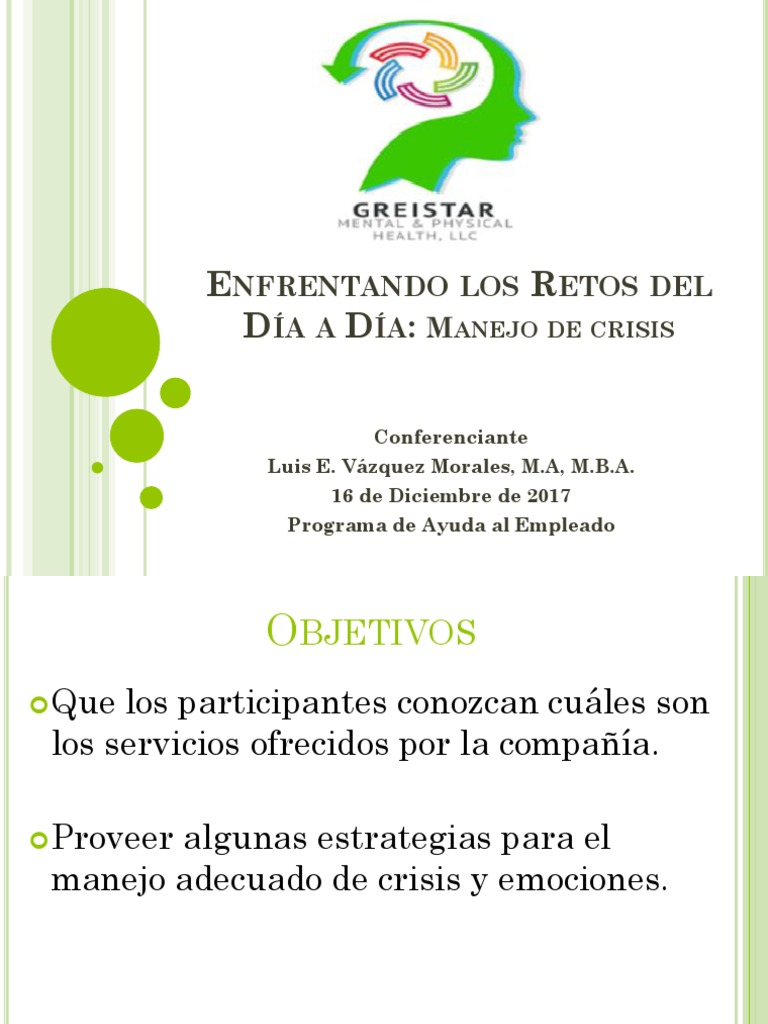 Enfrentando Los Retos Del Día A Día (Presentacion Inicial Greistar ...