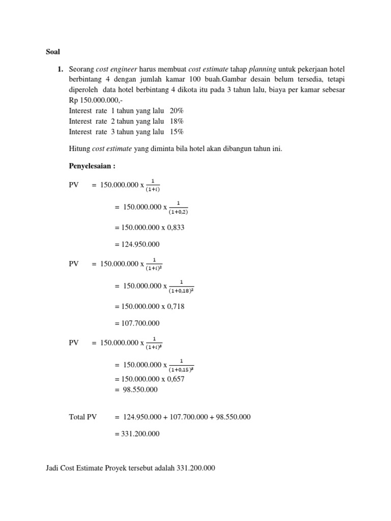 Soal 1. Seorang Cost Engineer Harus Membuat Cost Estimate Tahap ...