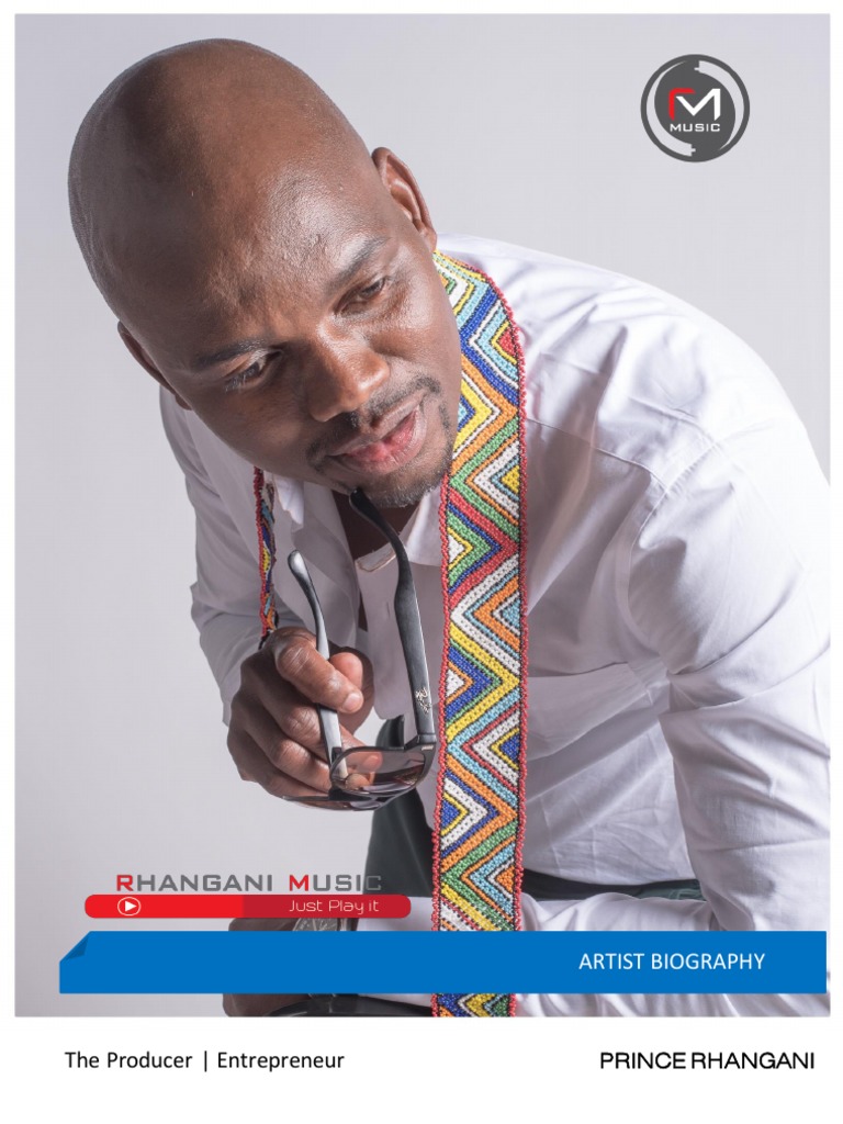 Prince Rhangani Biography | PDF | Cultural Economics | Music Industry