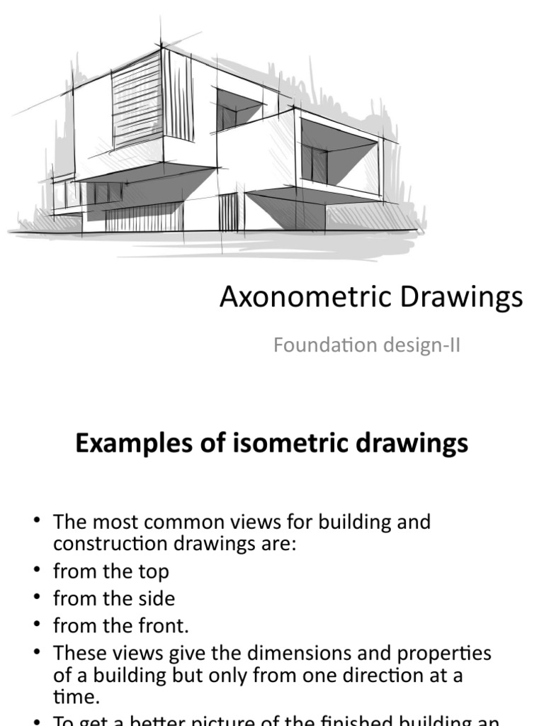Axonometric Drawings