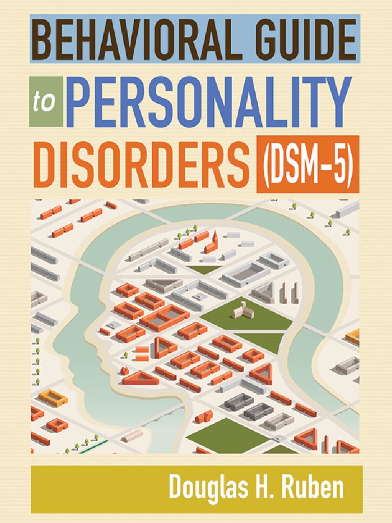 Behavioral Guide To Personality Disorders - (DSM-5) (2015) by Douglas H ...