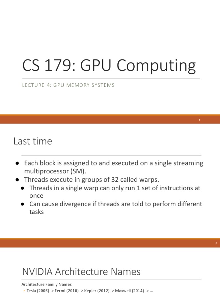 CS 179: GPU Computing: Lecture 4: Gpu Memory Systems | PDF | Cpu Cache | Digital Electronics