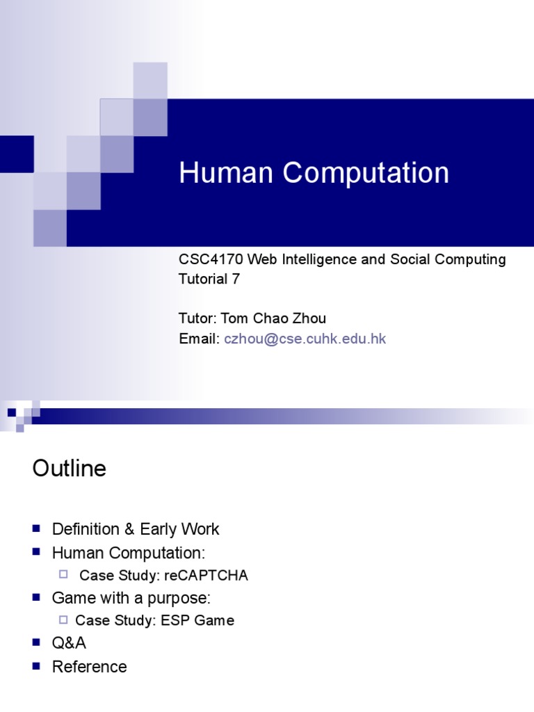 Human Computation: CSC4170 Web Intelligence and Social Computing ...