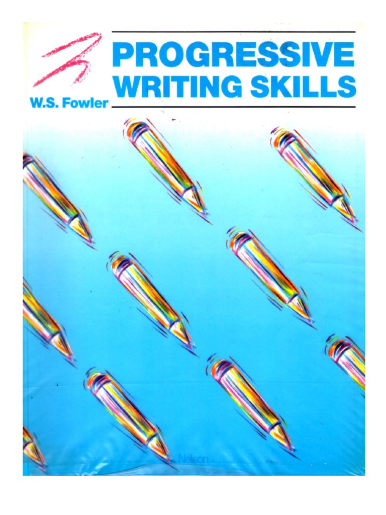 Progressive Writing Skills | PDF | Pedagogy | Learning