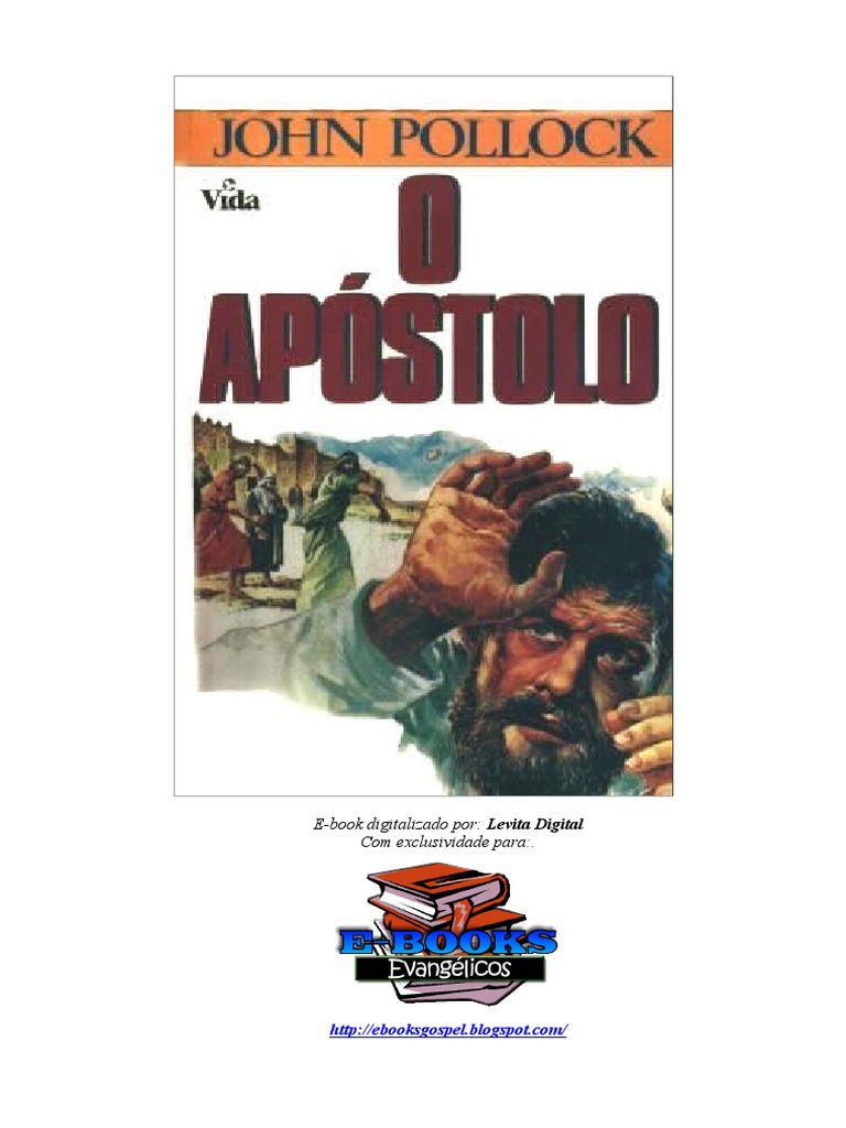 BIOGRAFIA - O Apóstolo - John Pollock | PDF | Apóstolo Paulo | Judeus