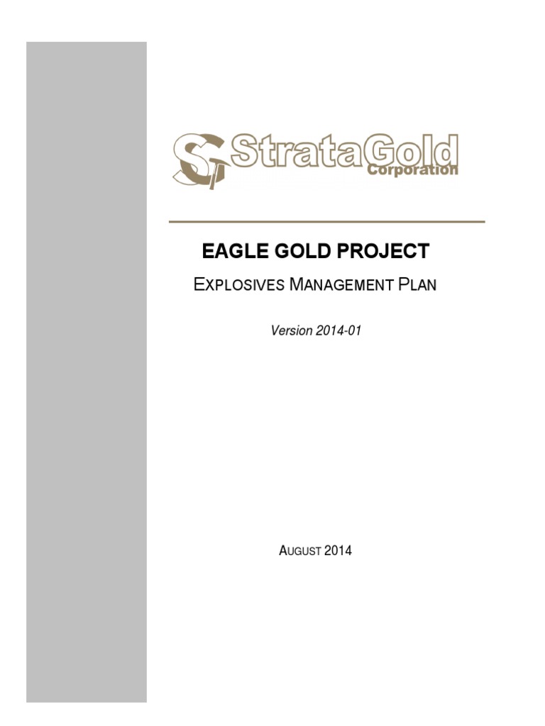 Eagle Gold Project Explosives Plan | PDF | Explosive Material | Coal Mining