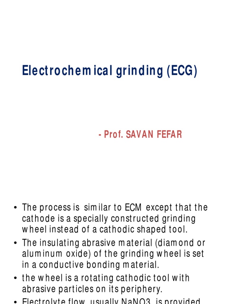 Overview of Electrochemical Grinding (ECG) | PDF | Grinding (Abrasive ...