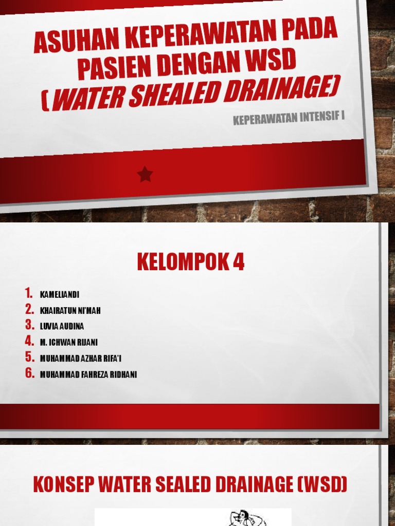 Konsep Dasar Water Sealed Drainage (WSD) dan Aplikasinya dalam ...