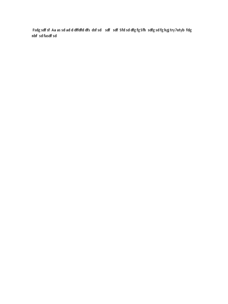 FSDG SDF SF Aa As SD Ad D DFFDFD Dfs DSF SD SDF SDF SFD SD DFG FG SFH ...