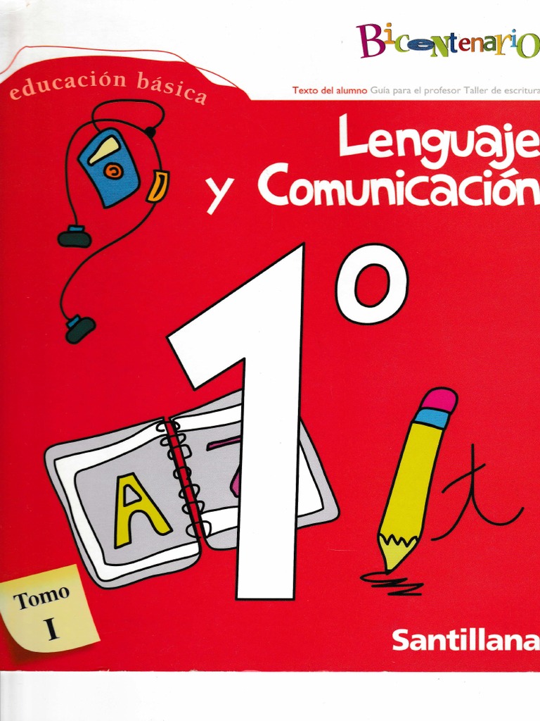 Tomo I Lenguaje 1° Básico Santillana | PDF | Lingüística | Semiótica