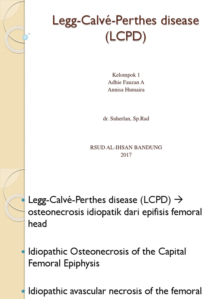 CSS Legg-Calvé-Perthes Disease (LCPD) | PDF | Obat Klinis | Sistem ...