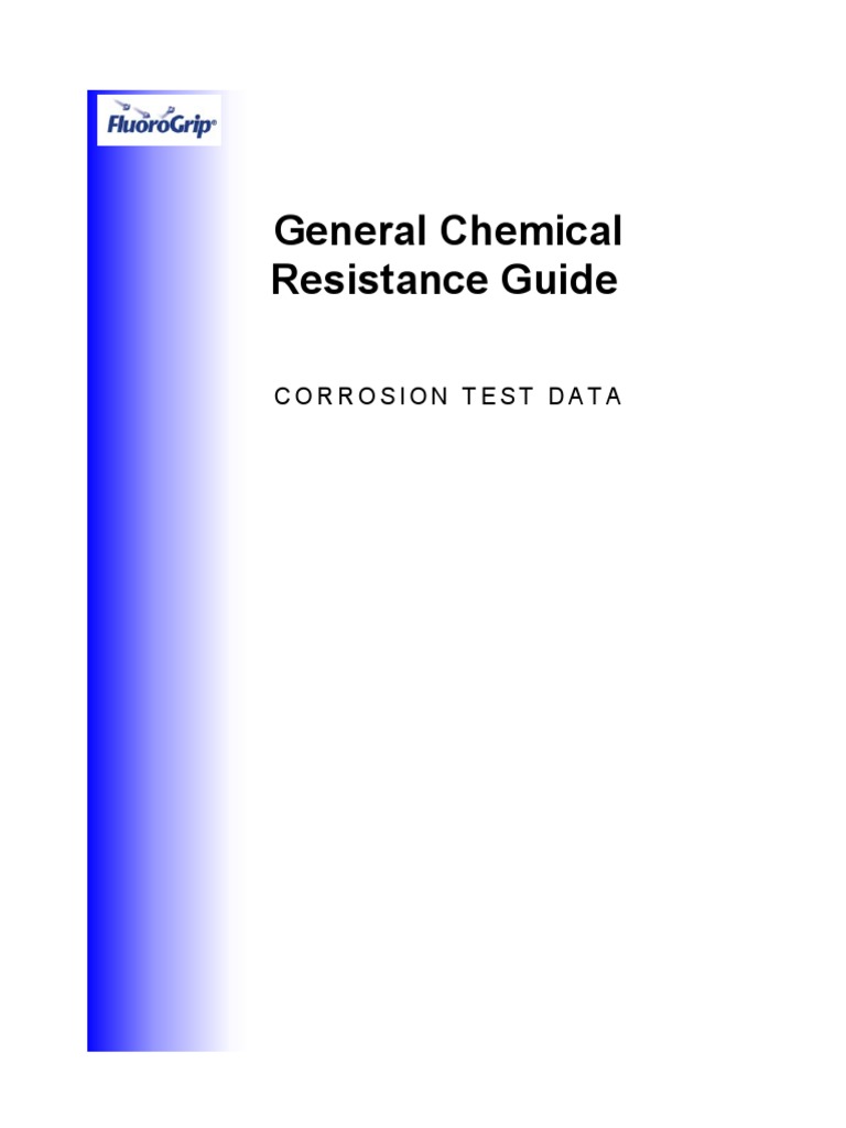 General Chemical Resistance Guide: Corrosion Test Data | PDF | Fluorine ...