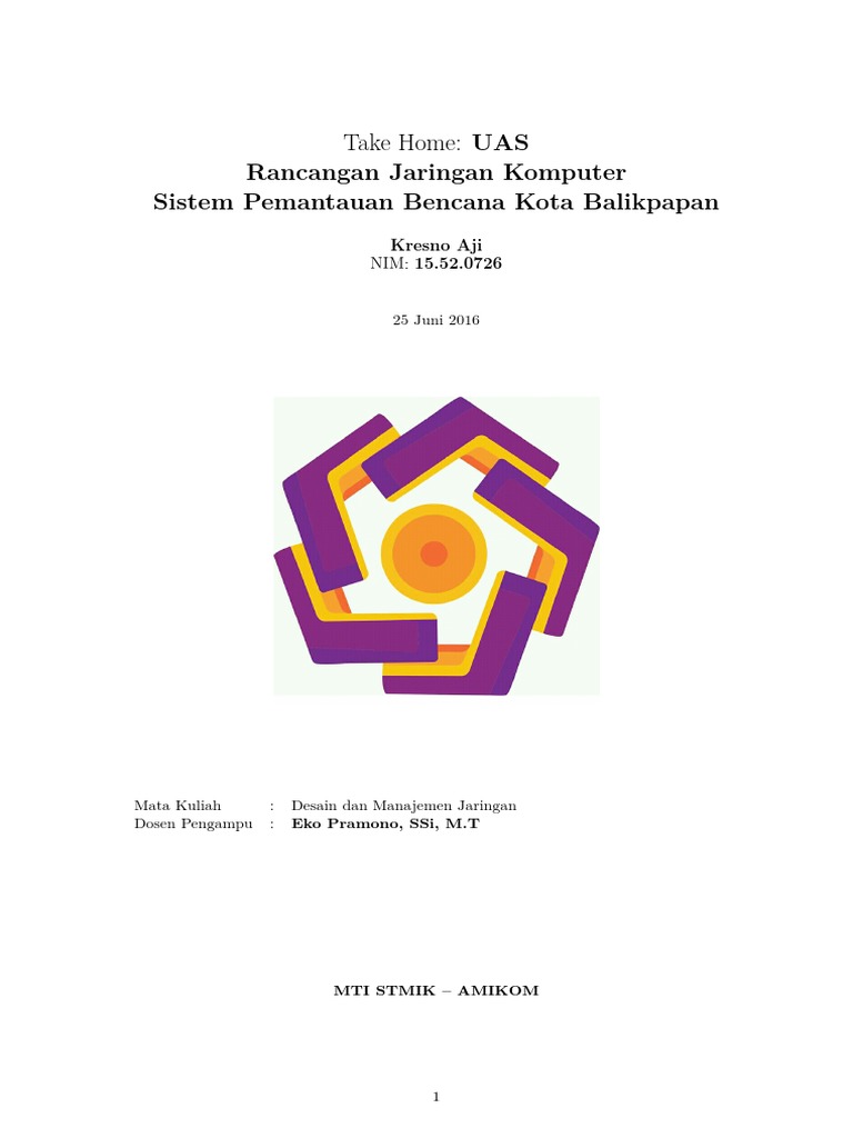 Rancangan Jaringan Komputer Sistem Pemantauan Bencana Kota Balikpapan | PDF Rancangan Jaringan Komputer Sistem Pemantauan Bencana Kota Balikpapan | PDF