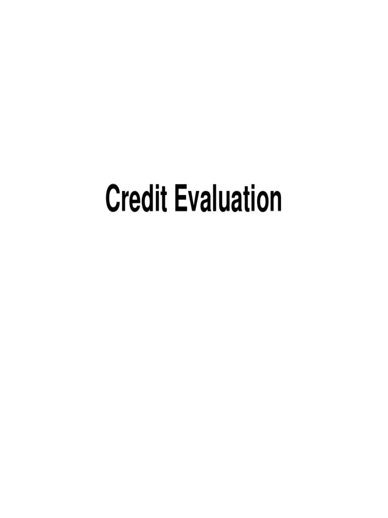 Credit Evaluation Process Overview | PDF | Collateral (Finance) | Loans