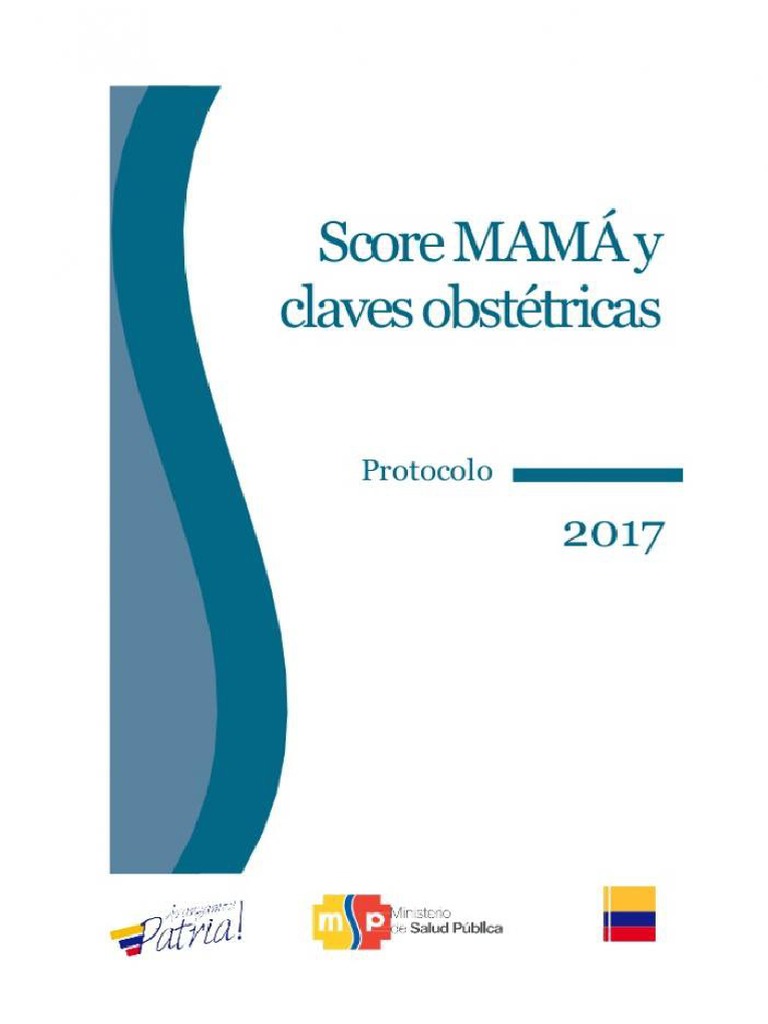 Score Mamá 2017 y Claves Obstétricas - Protocolo | PDF