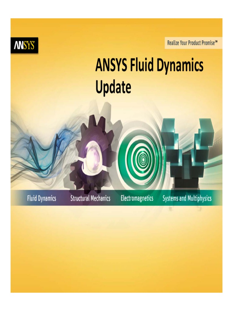 ANSYS Fluid Dynamics Update - ANSYS | Mathematical Optimization | Usability