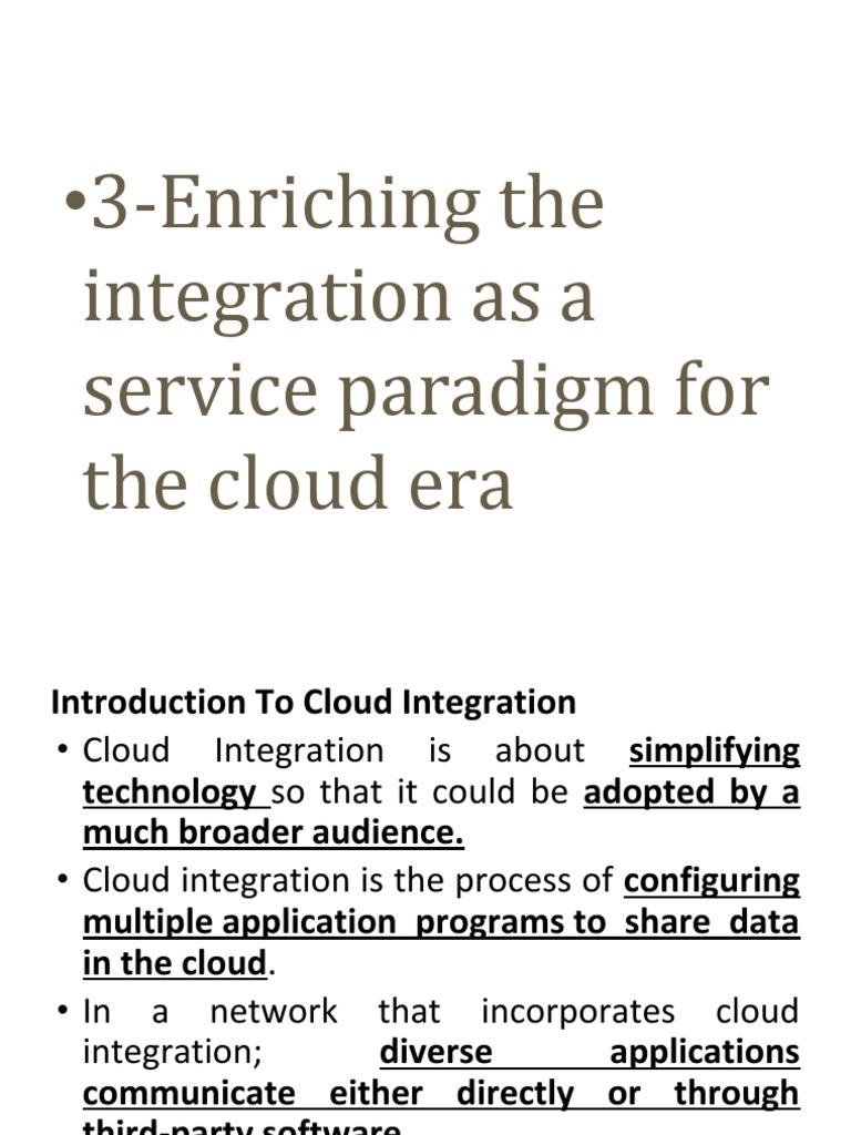 3-Enriching The Integration As A Service Paradigm For The Cloud Era ...