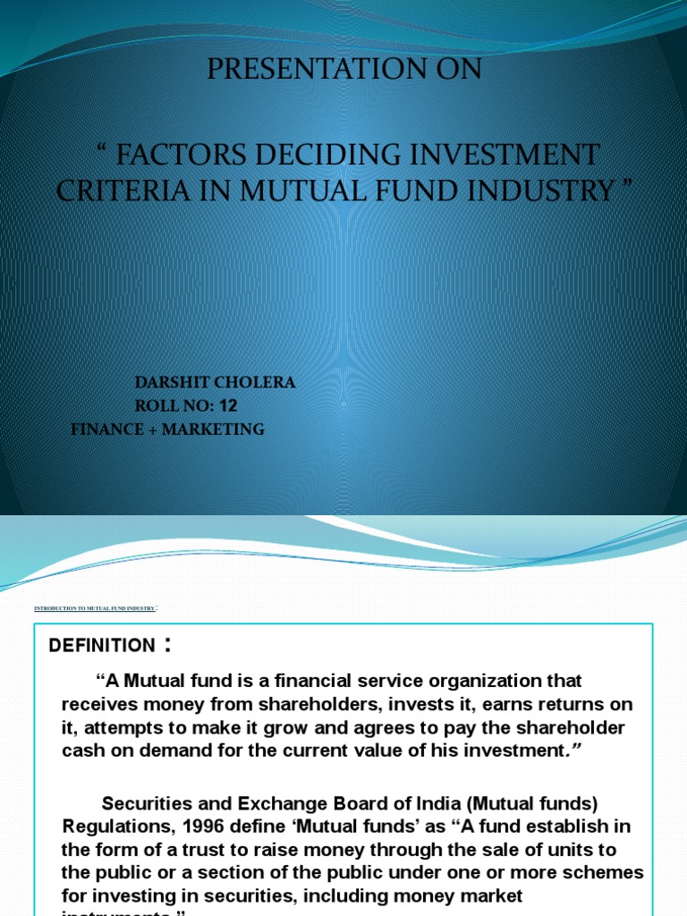 Presentation On " Factors Deciding Investment Criteria in Mutual Fund Industry " | PDF | Mutual ...