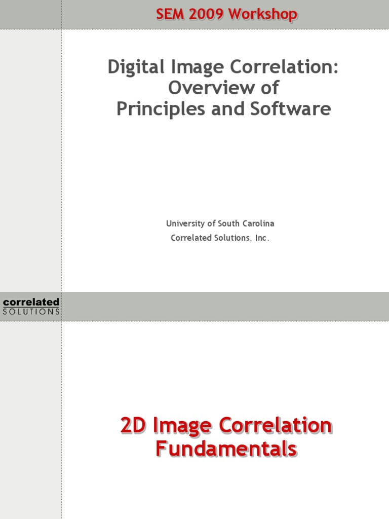 Digital Image Correlation Workshop 2009 | PDF | 3 D Computer Graphics ...