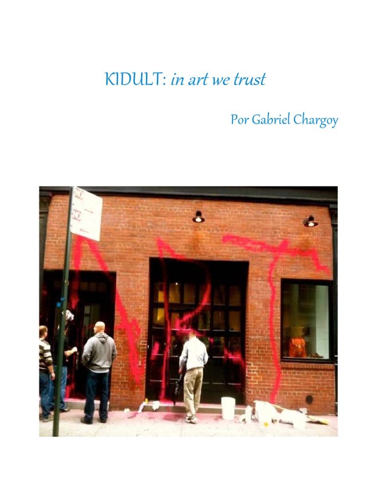 Kidult: in Art We Trust | PDF | Pintada