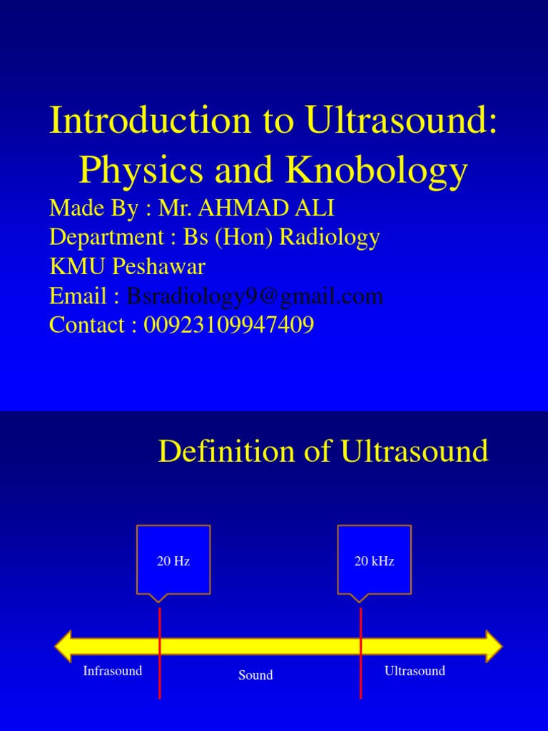 Introduction to Ultrasound: Physics and Knobology