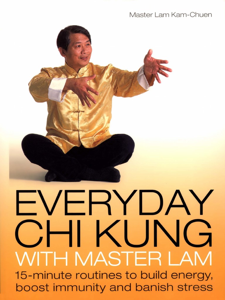 El Arte Del Chi Kung PDF | PDF | Qigong | Anatomical Terms Of Motion