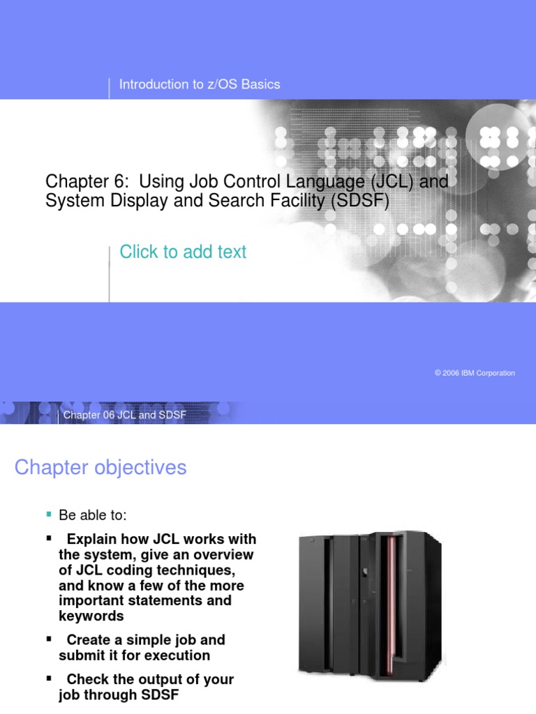Chapter 6: Using Job Control Language (JCL) and System Display and Search Facility (SDSF) | PDF ...