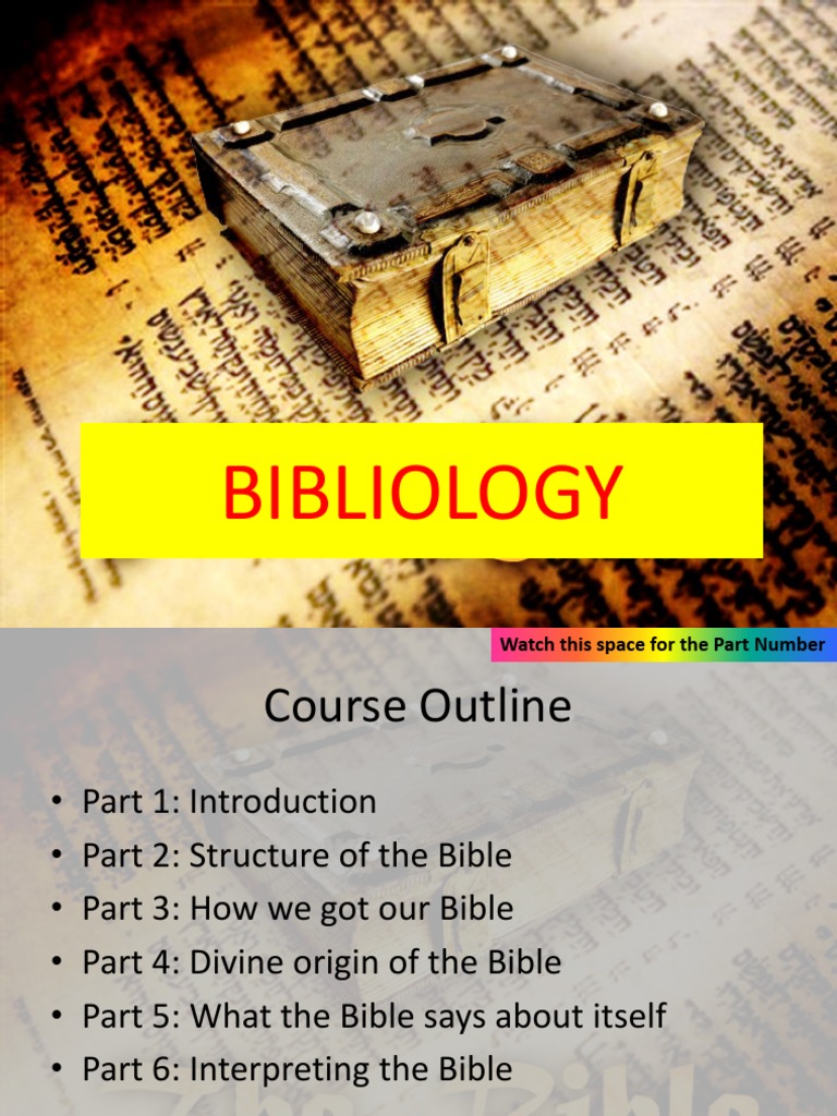 Introduction to Bibliology Course Outline | PDF | Bible | Ancient ...