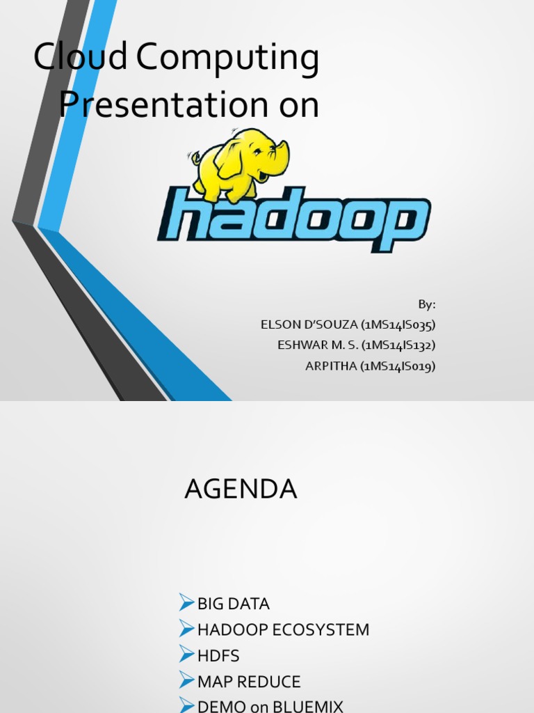 Cloud Computing Presentation On: By: ELSON D'SOUZA (1MS14IS035) ESHWAR M. S. (1MS14IS132 ...